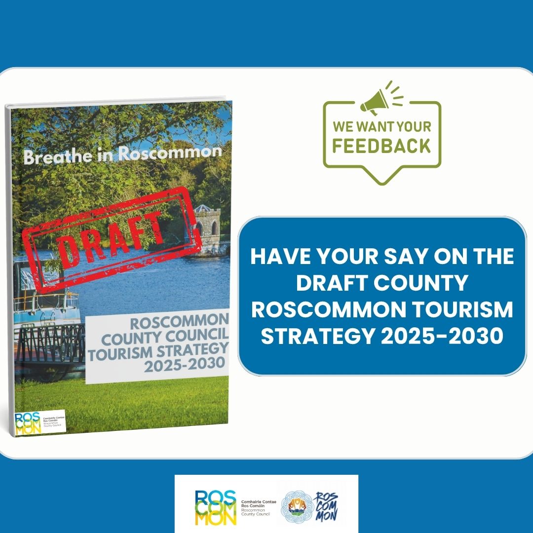 Have Your Say on the Draft Tourism Strategy 2025 - 2030 - Roscommon ...